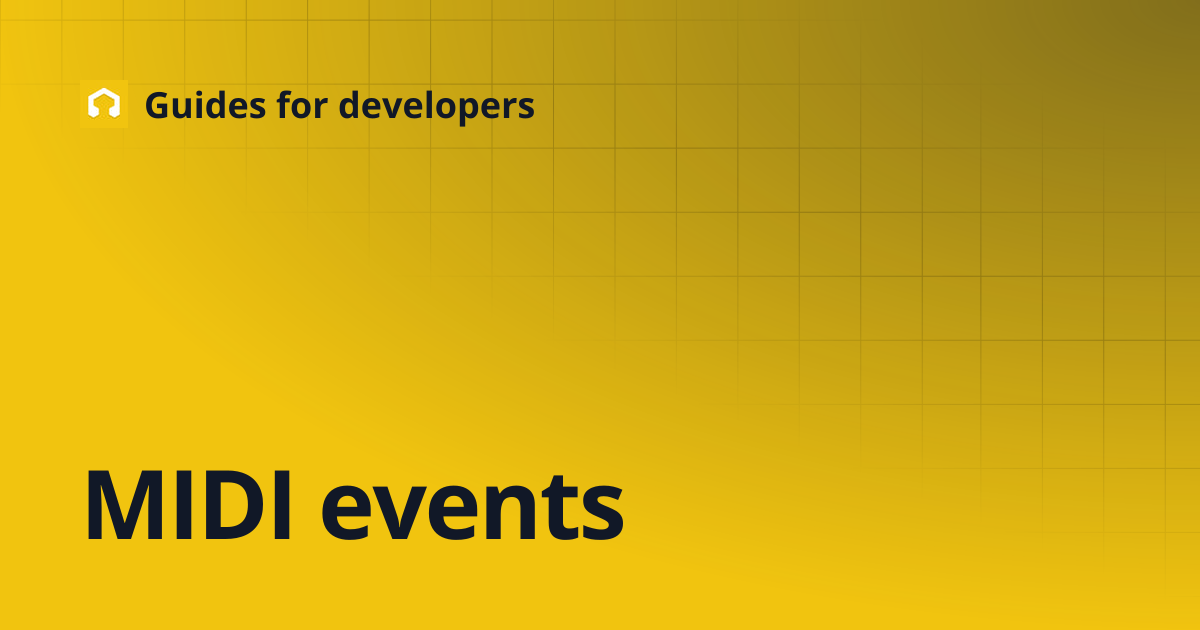 MIDI events | Guides for developers
