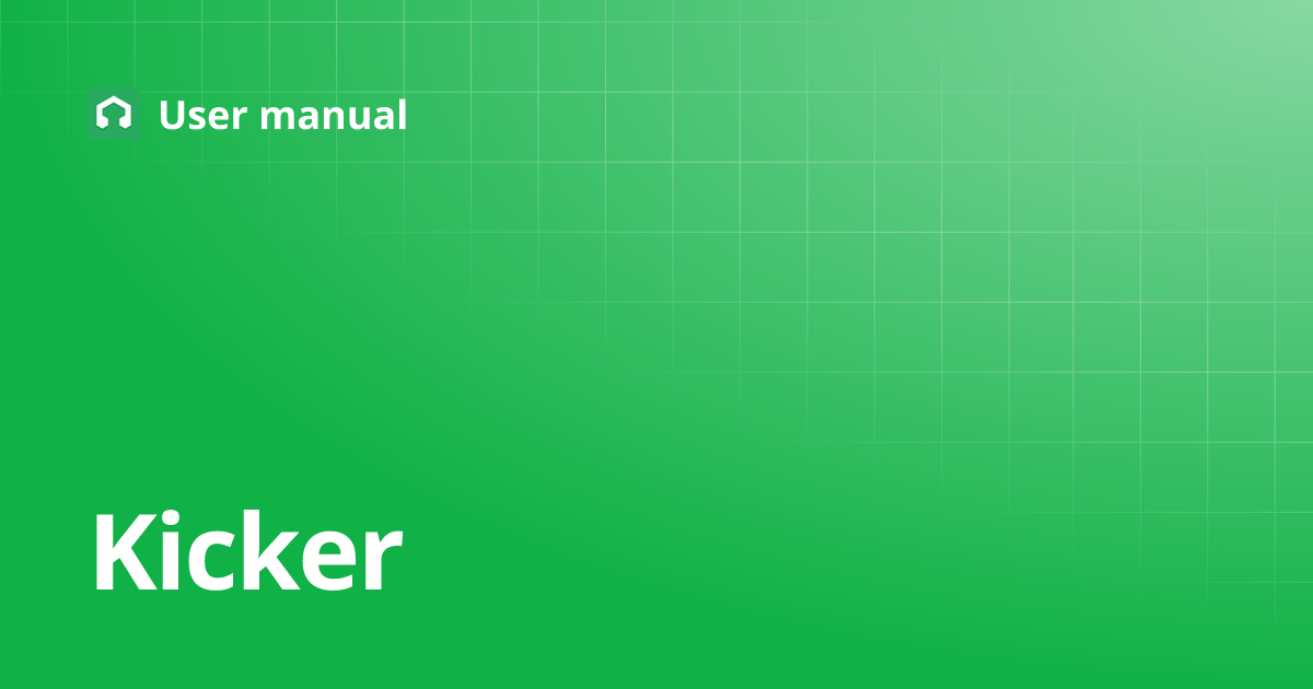 Kicker | English Current (1.3.x) | User manual