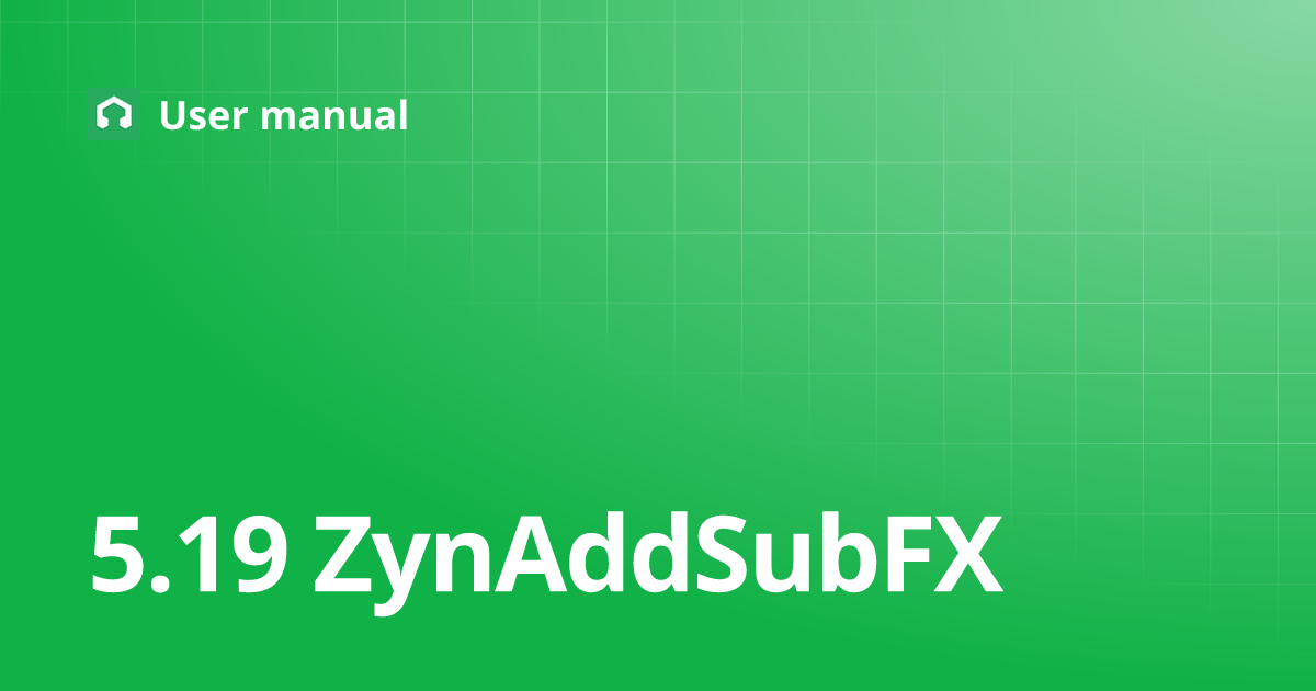 5.19 ZynAddSubFX | User manual