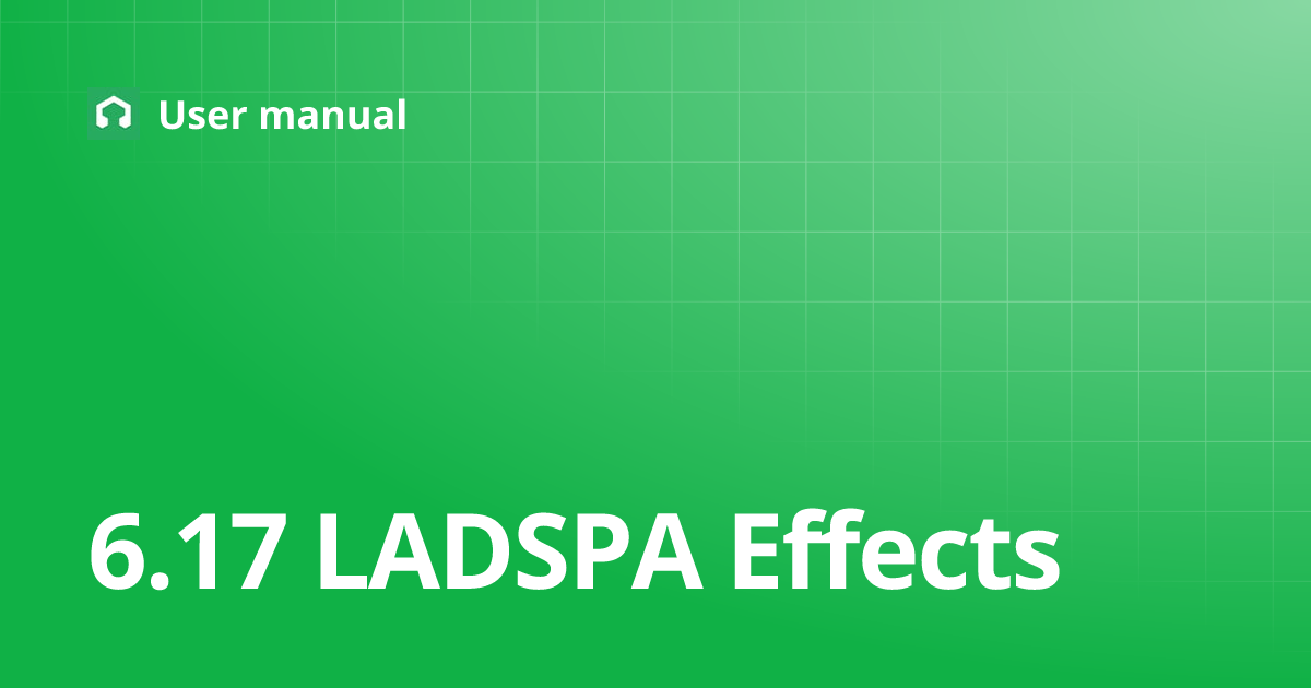 6.17 LADSPA Effects | Ver1.2.1 / 日本語 | User manual