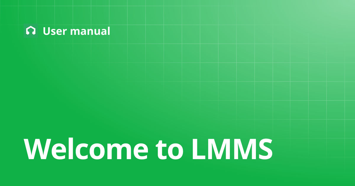 Welcome to LMMS | User manual