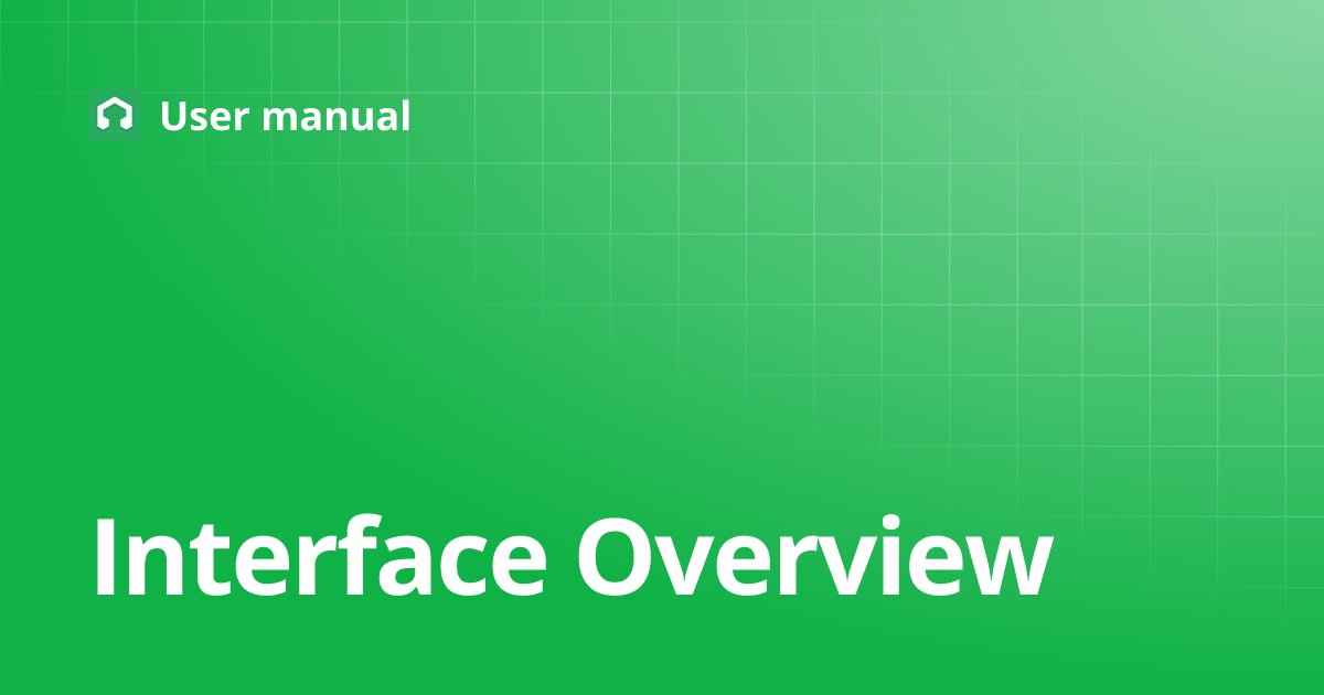 Interface Overview | User manual