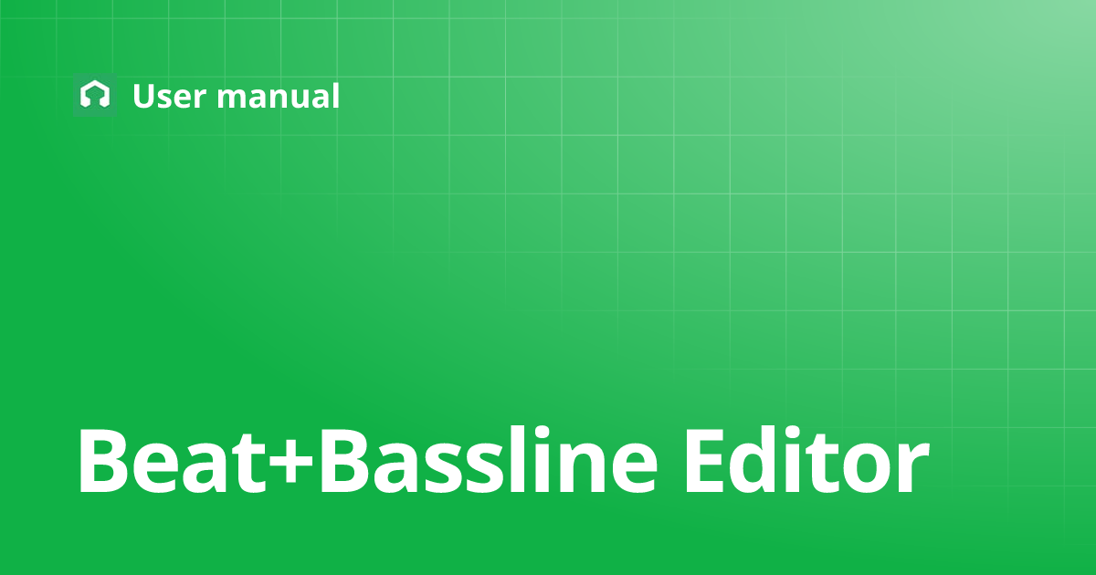 Beat+Bassline Editor | User manual