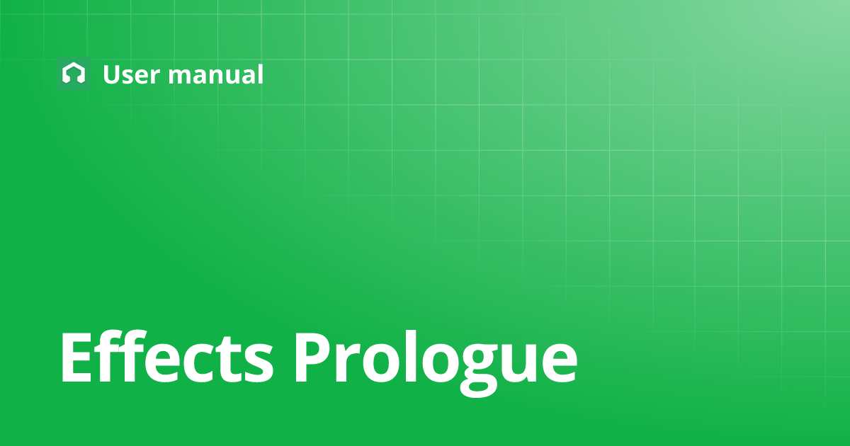 Effects Prologue | User manual